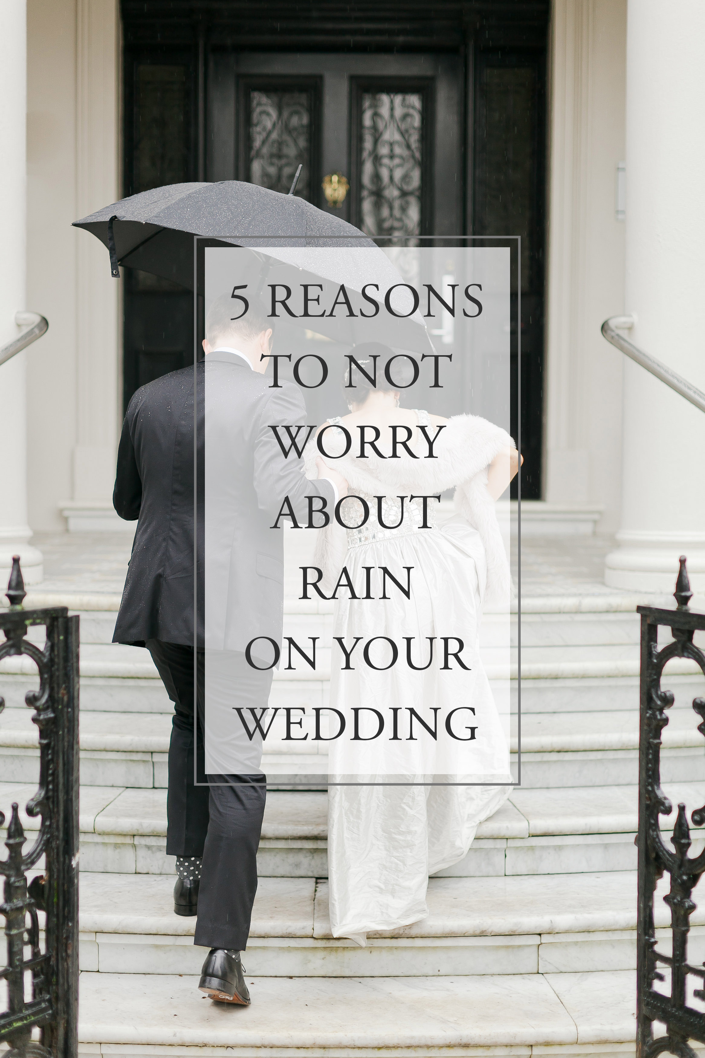 Rain On Your Wedding Day · Kate Robinson Photography